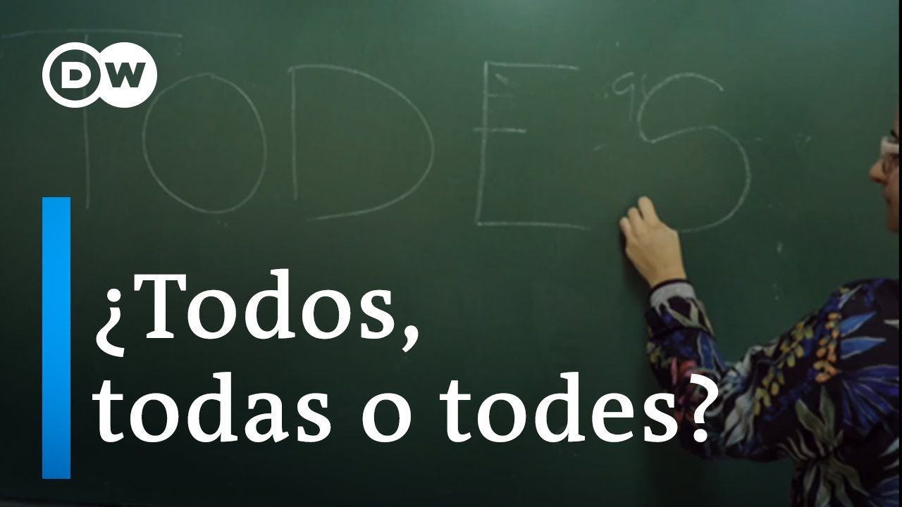 ¿Todos, todas o todes? - YouTube