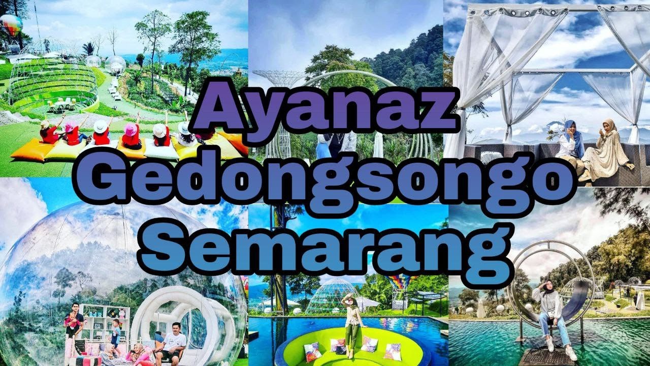 Ayanaz Gedongsongo Wisata di Semarang Terbaru 2021 - YouTube