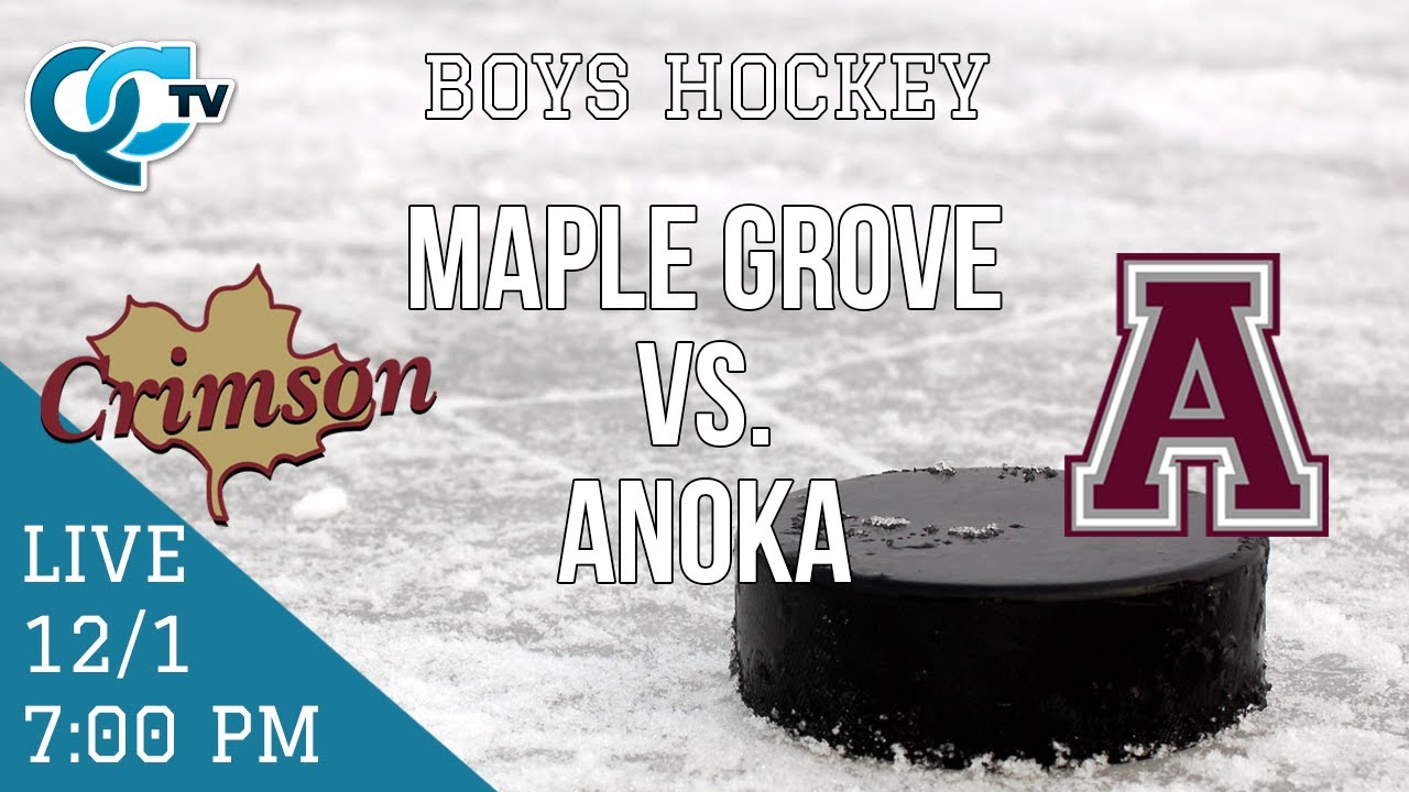 Boys Hockey: Maple Grove @ Anoka | Anoka High School | QCTV - YouTube