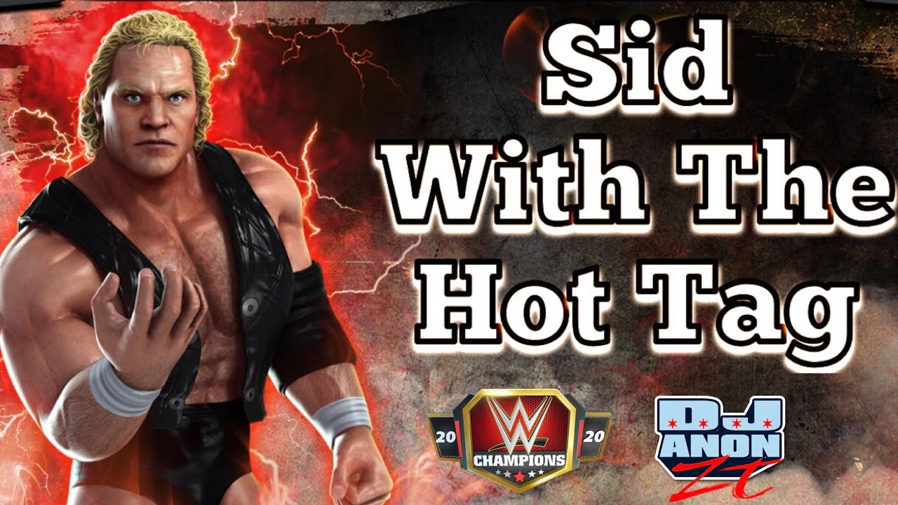 Sid with the Hot Tag-WWE Champions - YouTube