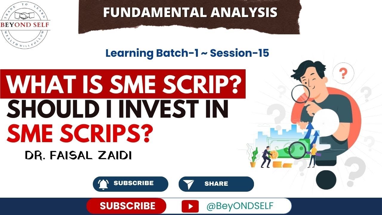 LB1 - S15: What is SME Scrip? Should I Invest in SME? SME Stock kya hai ...