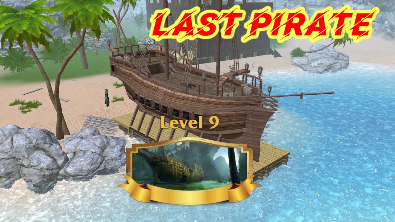 Upgrade my ship || last pirate Survival Island gameplay || part 9 || #9 ...