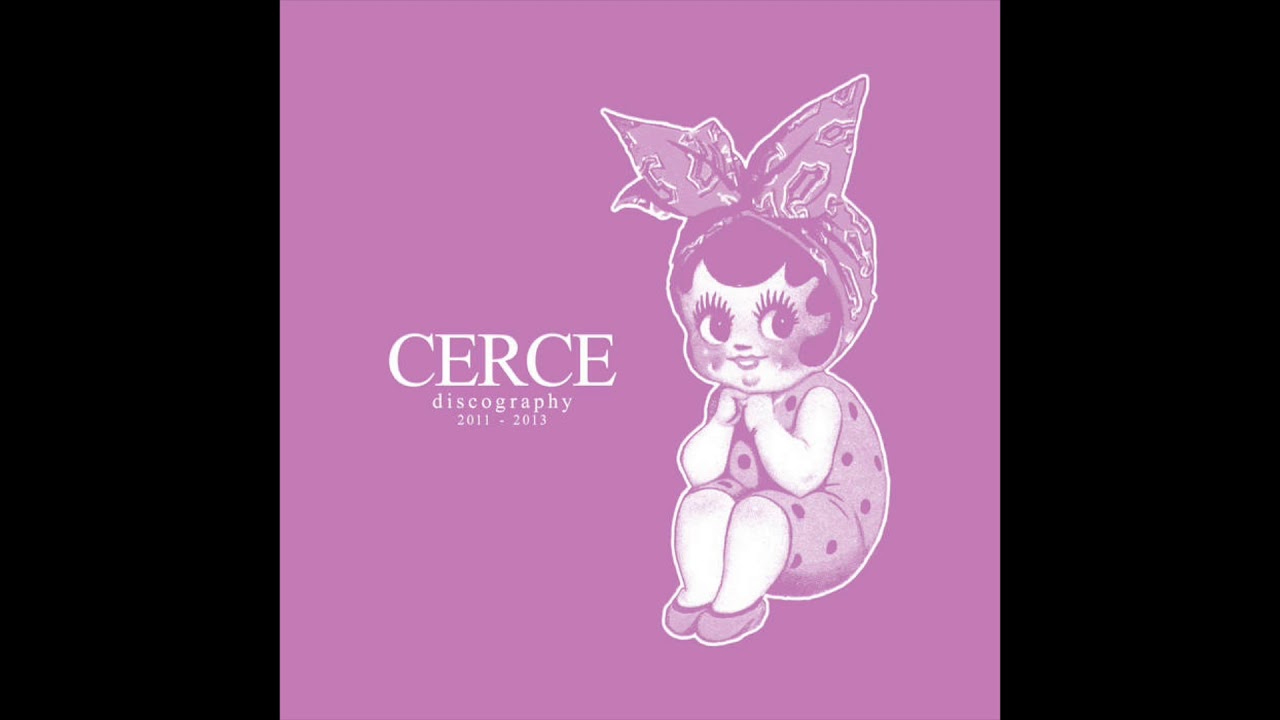 Cerce - discography 2011-2013 (Full Album) 1 - YouTube