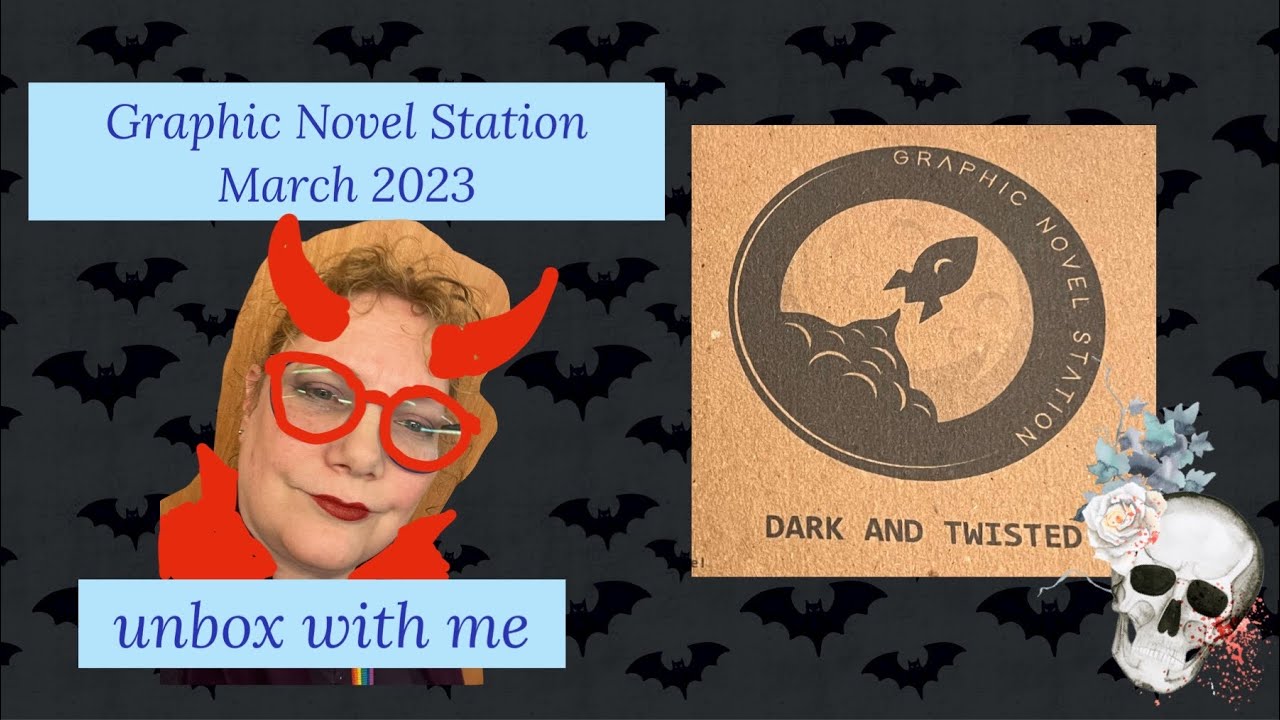 March Graphic Novel Station unboxing - YouTube