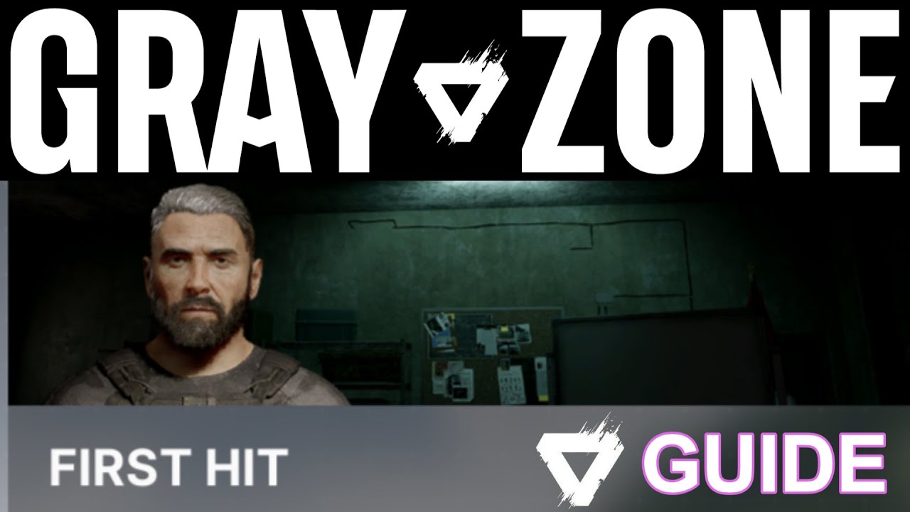 First Hit | GZW Task Guide | Gray Zone Warfare - YouTube