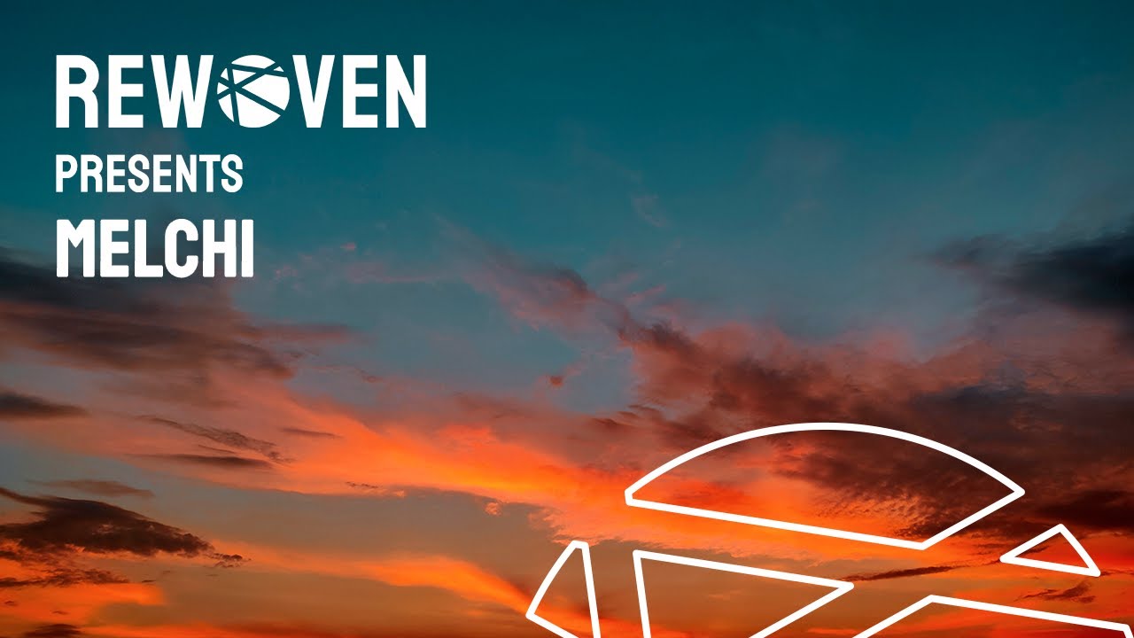 Rewoven Presents 030: Melchi (Melodic & Deep House Mix) - YouTube
