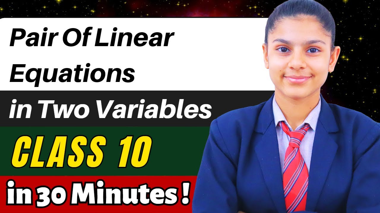 Pair Of Linear Equations In Two Variables Class 10 Maths Chapter 3