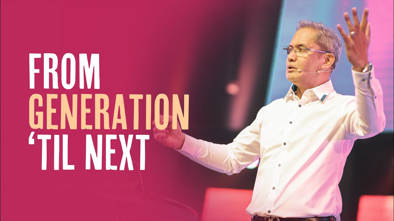 FROM GENERATION TIL NEXT by Bishop Art Gonzales - YouTube
