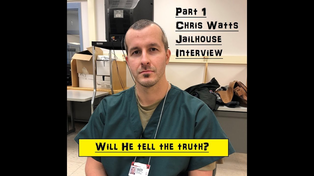 New! Part 1 Chris Watts Jailhouse interview. Full confession or not ...
