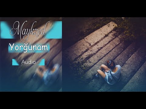 Maykzed - Yorğunam (Audio)