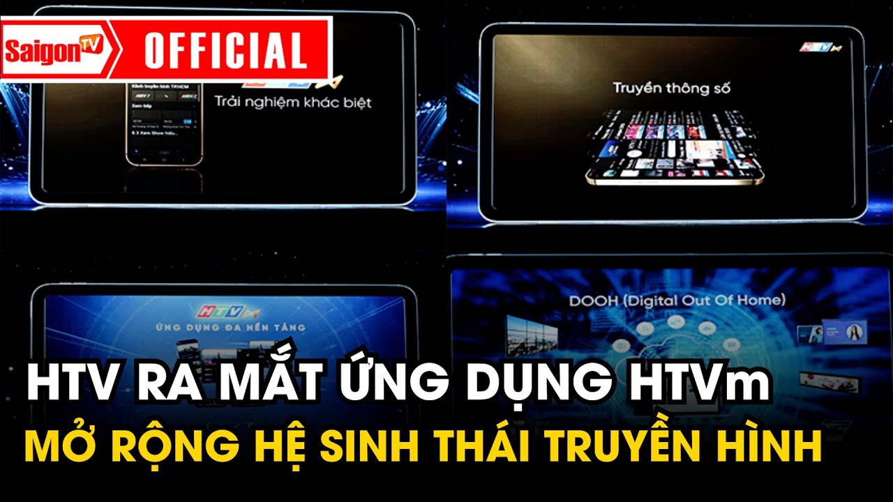 HTV ra mắt ứng dụng HTVm, mở rộng hệ sinh thái truyền hình số | Tin tức ...