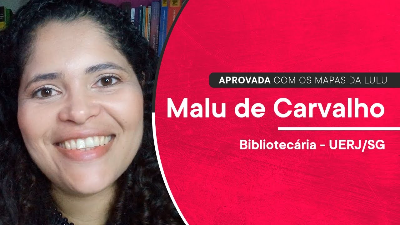 Malu de Carvalho (UERJ/SG) | Aprovada Mapas da Lulu - YouTube