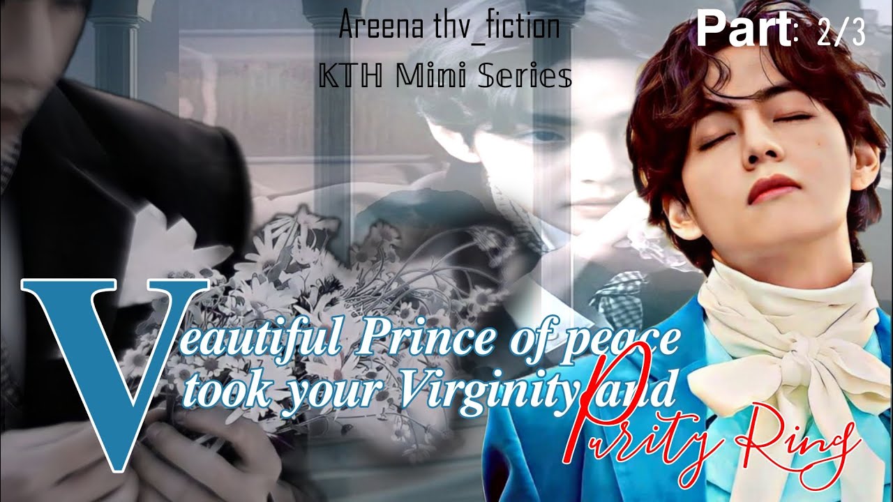 Veautiful Prince of Peace took your Virginity and Purity Ring (2/3 ...