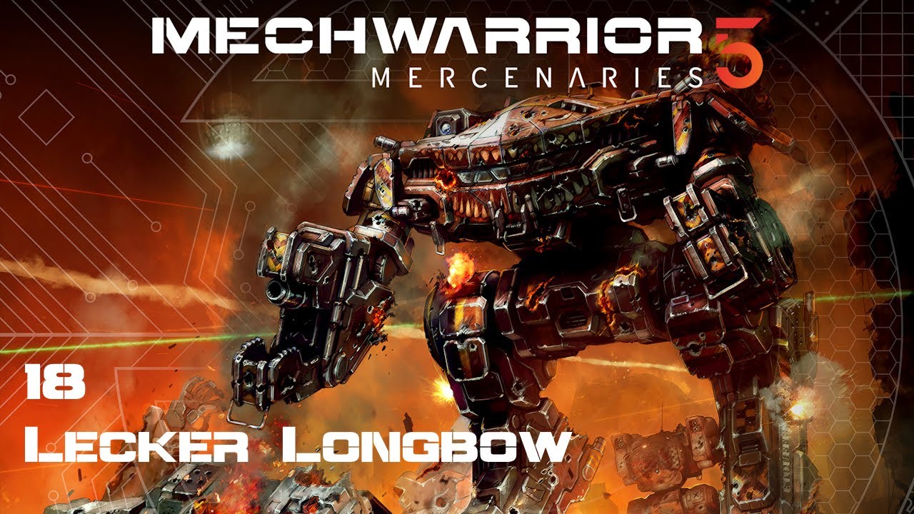 Lecker Longbow - Mechwarrior 5: Mercenaries Modded | YAML + The Dragon ...