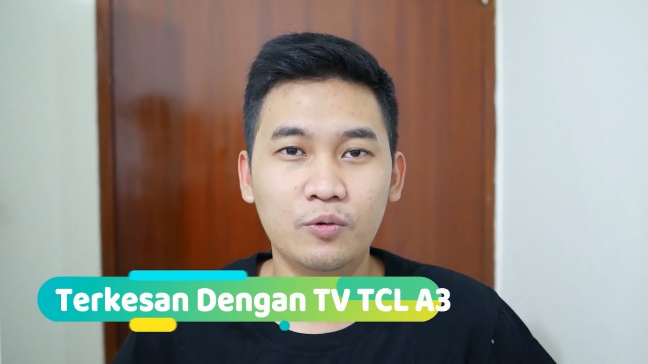 Terkesan dengan Smart TV TCL A3 - YouTube