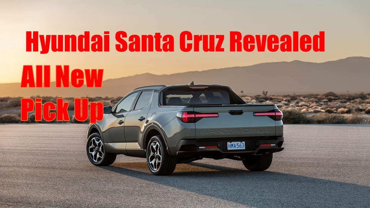 Hyundai Santa Cruz Pick Up Revealed,Hyundai Santa Cruz Pick up Release ...