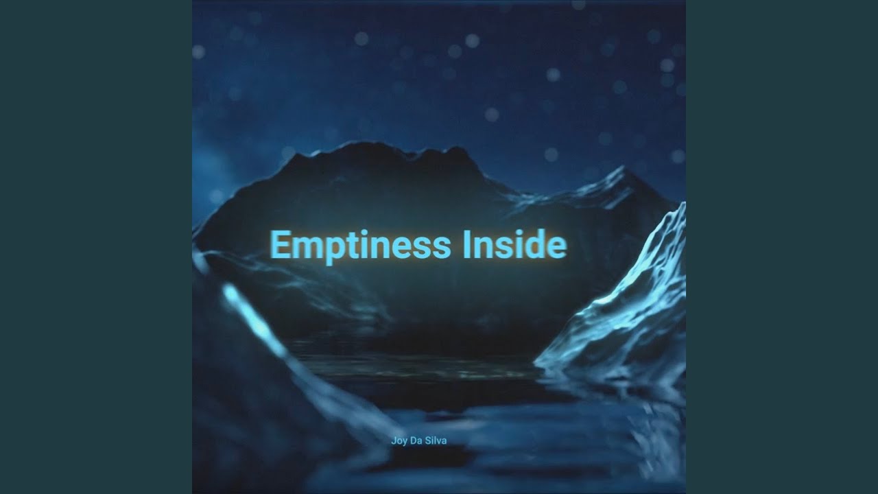 Emptiness Inside - YouTube
