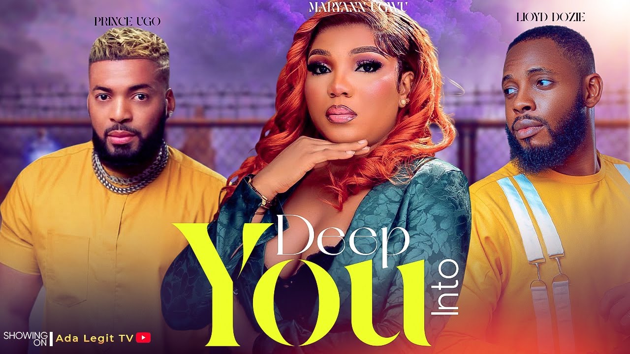 All of us [ Deep into you season 1 ]- New Prince Ugo, Lloyd Dozie & Maryann Ugwu Nigerian Movie ...