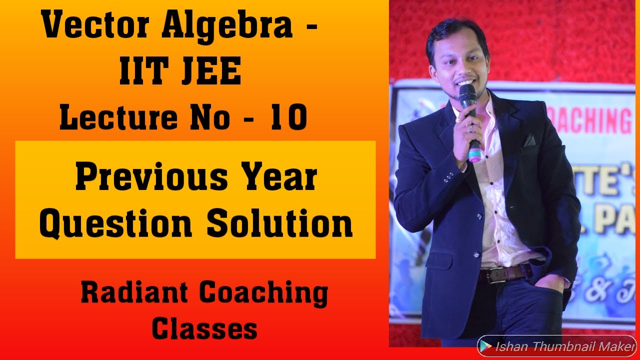 Vector Algebra (L-10)/Vector Algebra PYQ/ Vector Algebra 2019 JEE Main ...