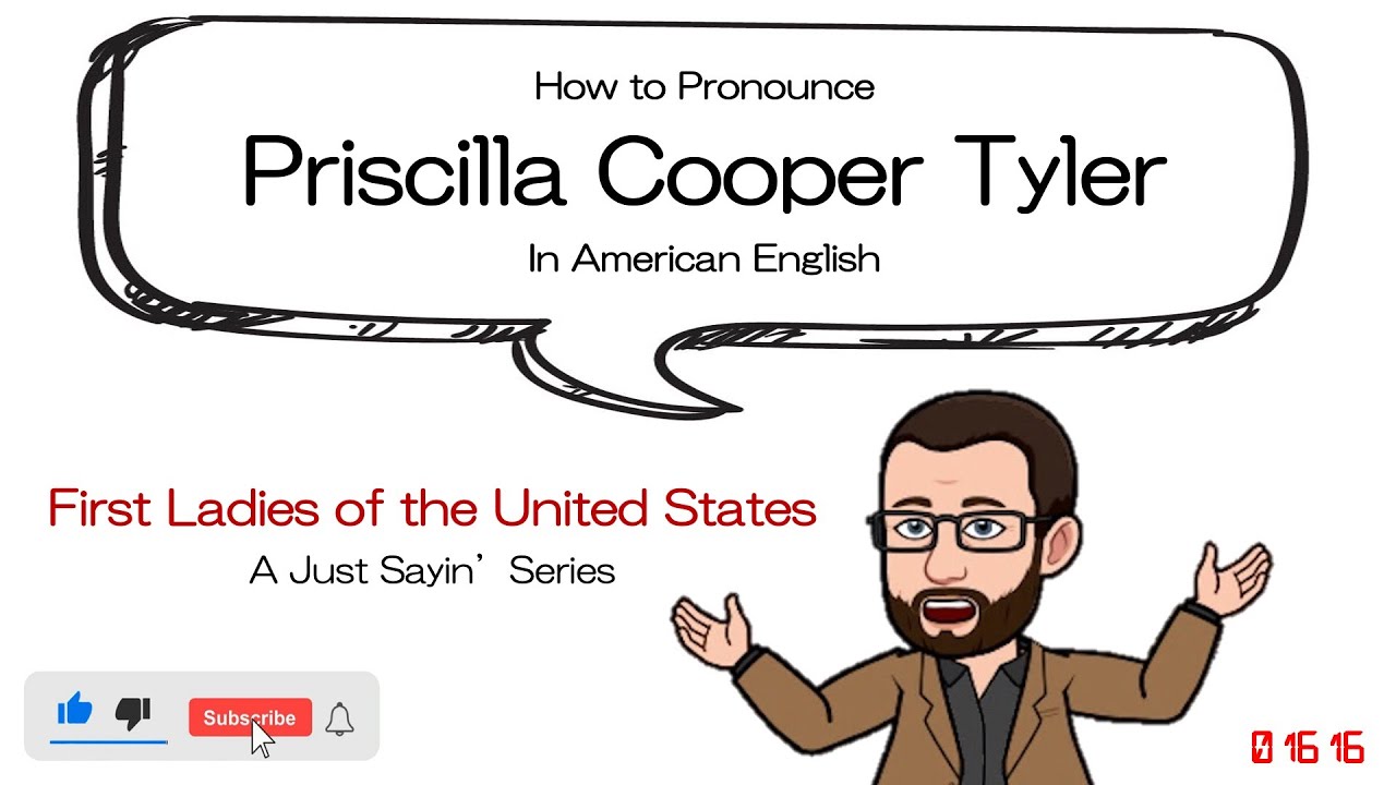 Priscilla Cooper Tyler | How to Say In American English | Just Sayin ...