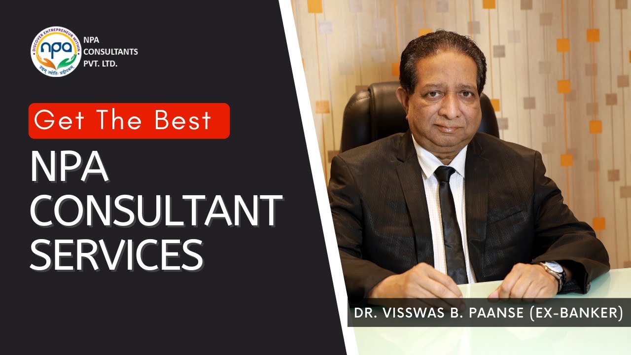 No 1 Non-Performing Assets Consultancy Services | NPA Consultant Pvt ...