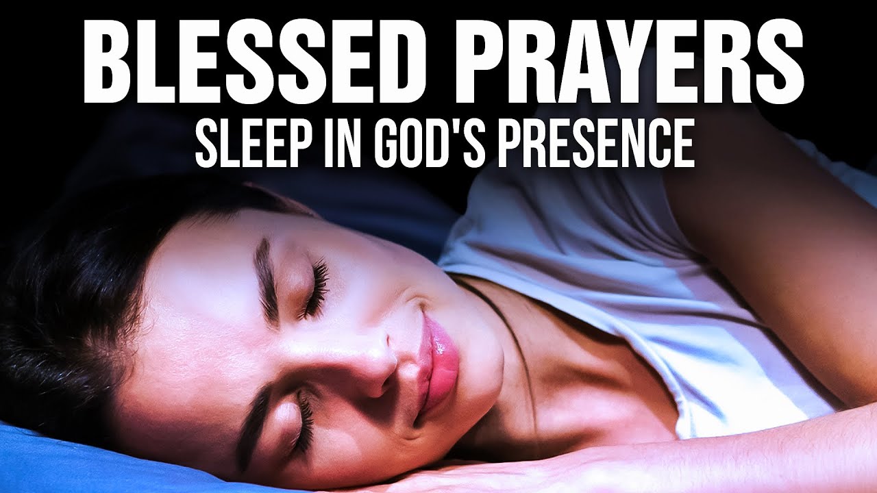 The Most Peaceful Bedtime Prayers For Sleep | The Love Of God Will ...