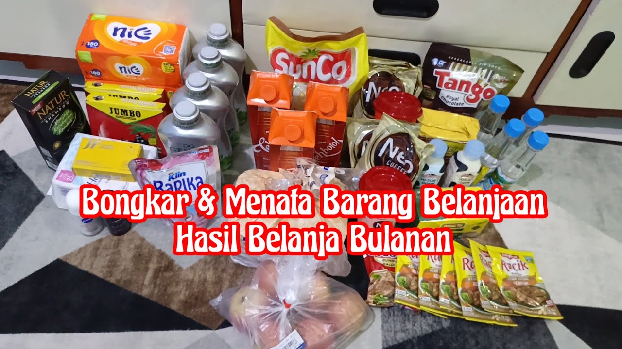 Bongkar dan Menata Barang Belanjaan Hasil Belanja Bulanan Daily vlog ...