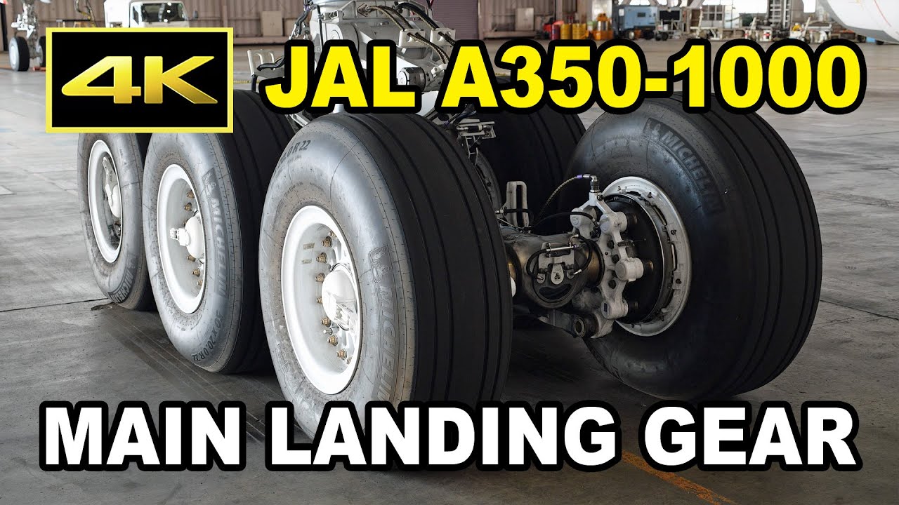 [4K] 至近距離から見る JAL A350-1000 のメインランディングギア / Close-up of the main landing ...