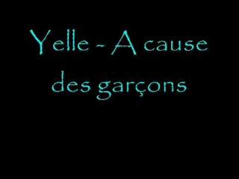 Yelle-A cause des garçons