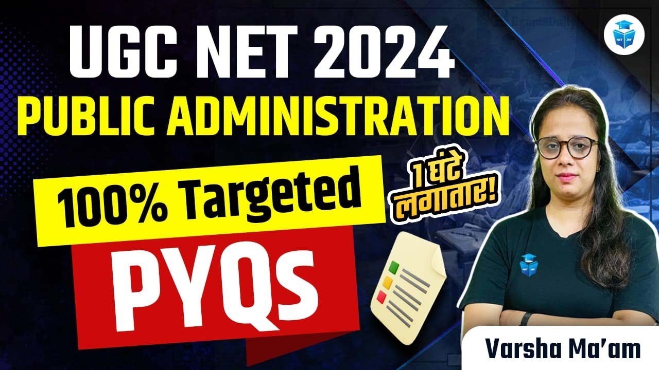 UGC NET Public Administration PYQs | UGC NET Public Administration Important Questions | Varsha ...