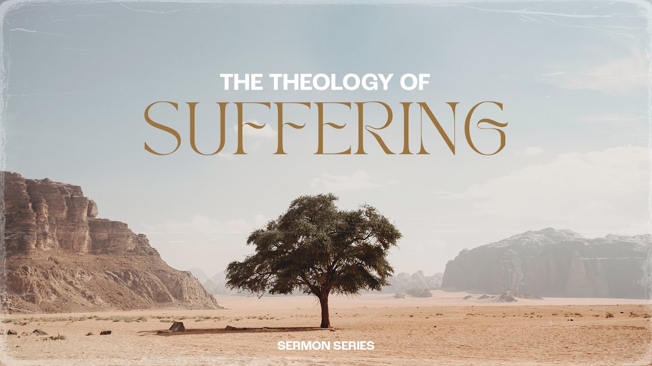 The Theology Of Suffering: Hope In Suffering - YouTube