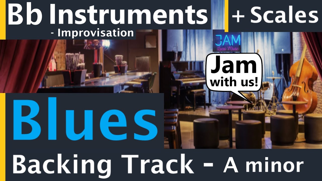 Blues Backing Track Jam in A Minor | Bb Instruments Improvisation - YouTube