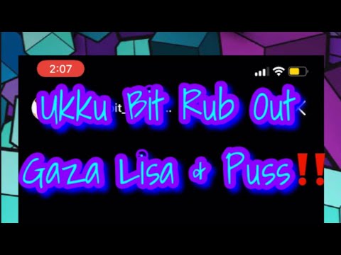 Ukku Bit Rub Out Gaza Lisa & Puss No Sah This Need Crowd 🤣🤣 - YouTube