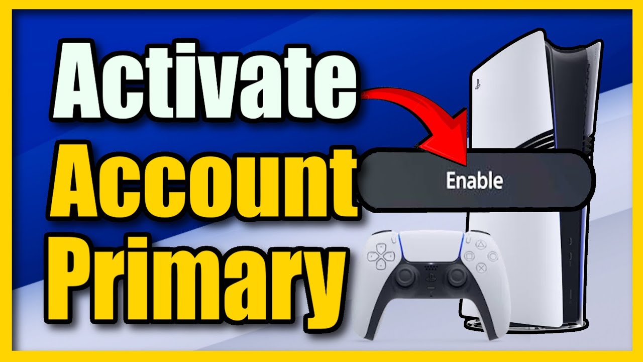 How to Activate your PS5 as Primary Console (Account Activation Guide ...