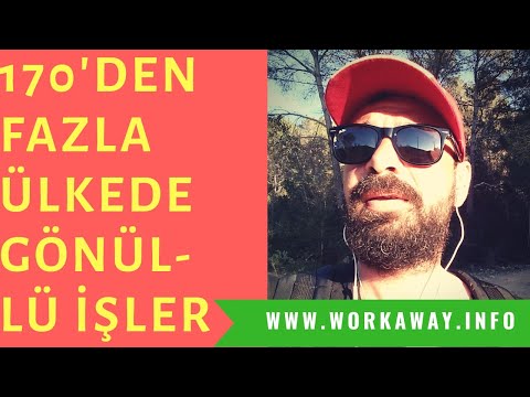 Workaway nedir? Parasız Dünya Turu Yöntemi: Dünya Çapında Gönüllü İşler