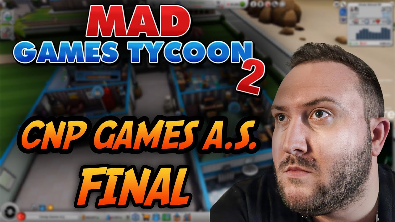 Mad Games Tycoon 2 | CNP Games A.Ş. | FİNAL - YouTube
