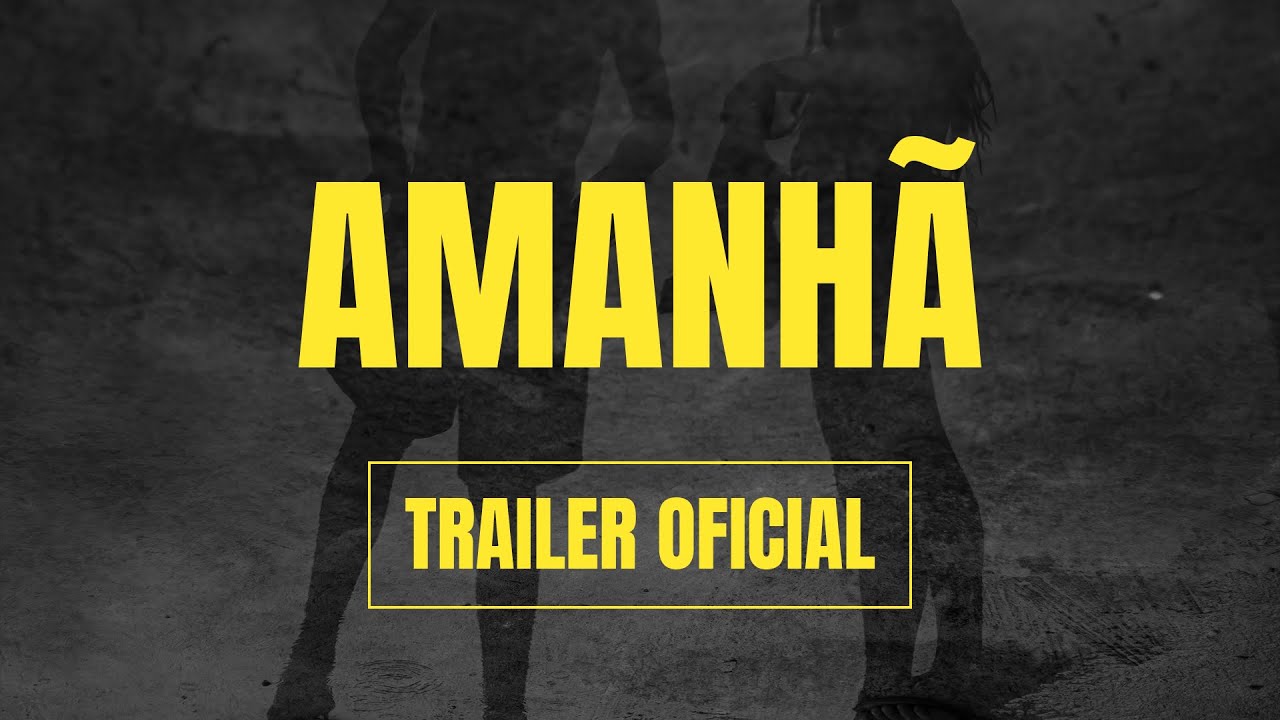 AMANHÃ | Trailer Oficial - YouTube