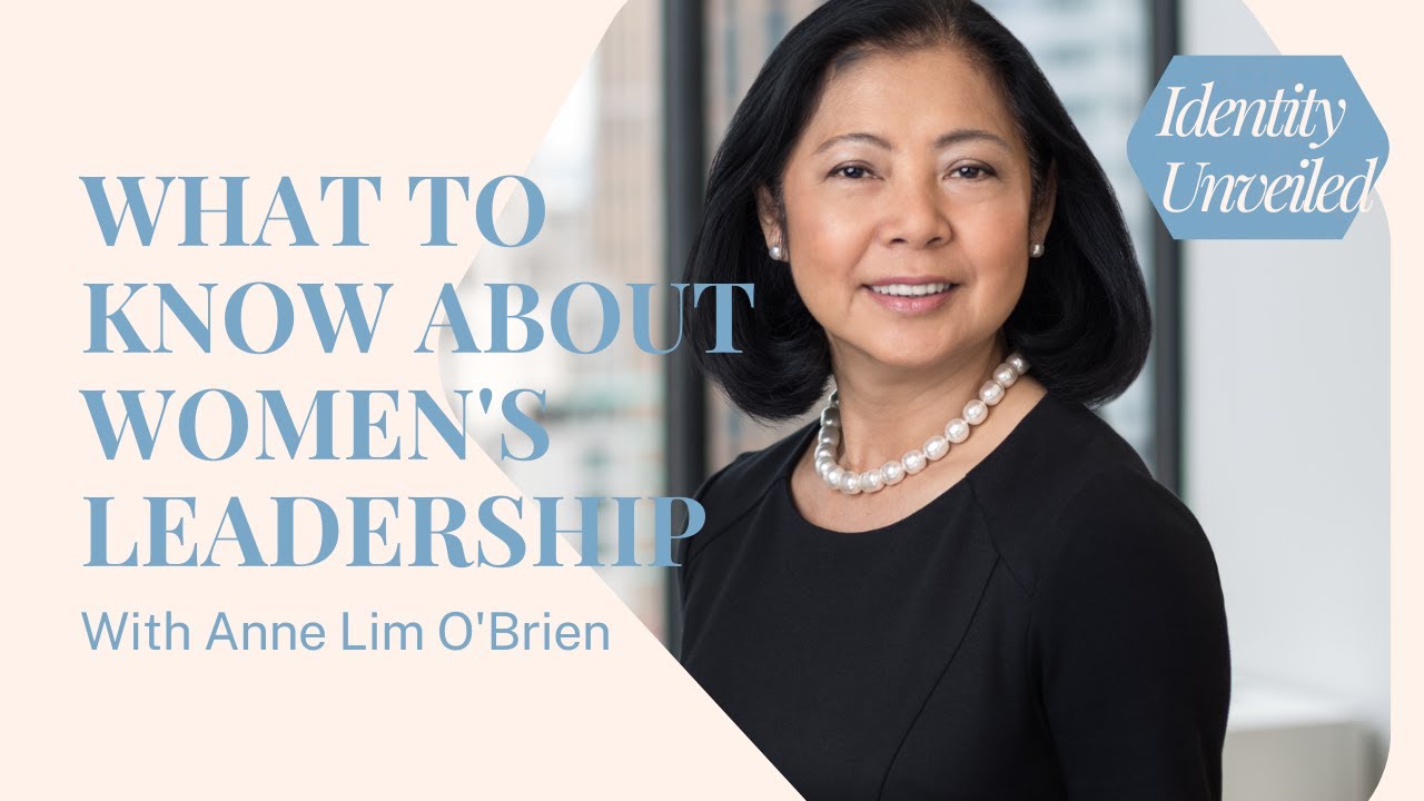 What To Know About Women's Leadership With Anne Lim O'Brien of Heidrick ...