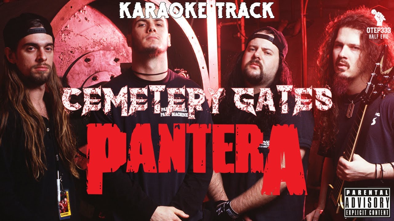 Pantera | Cemetery Gates (HQ Karaoke) - YouTube