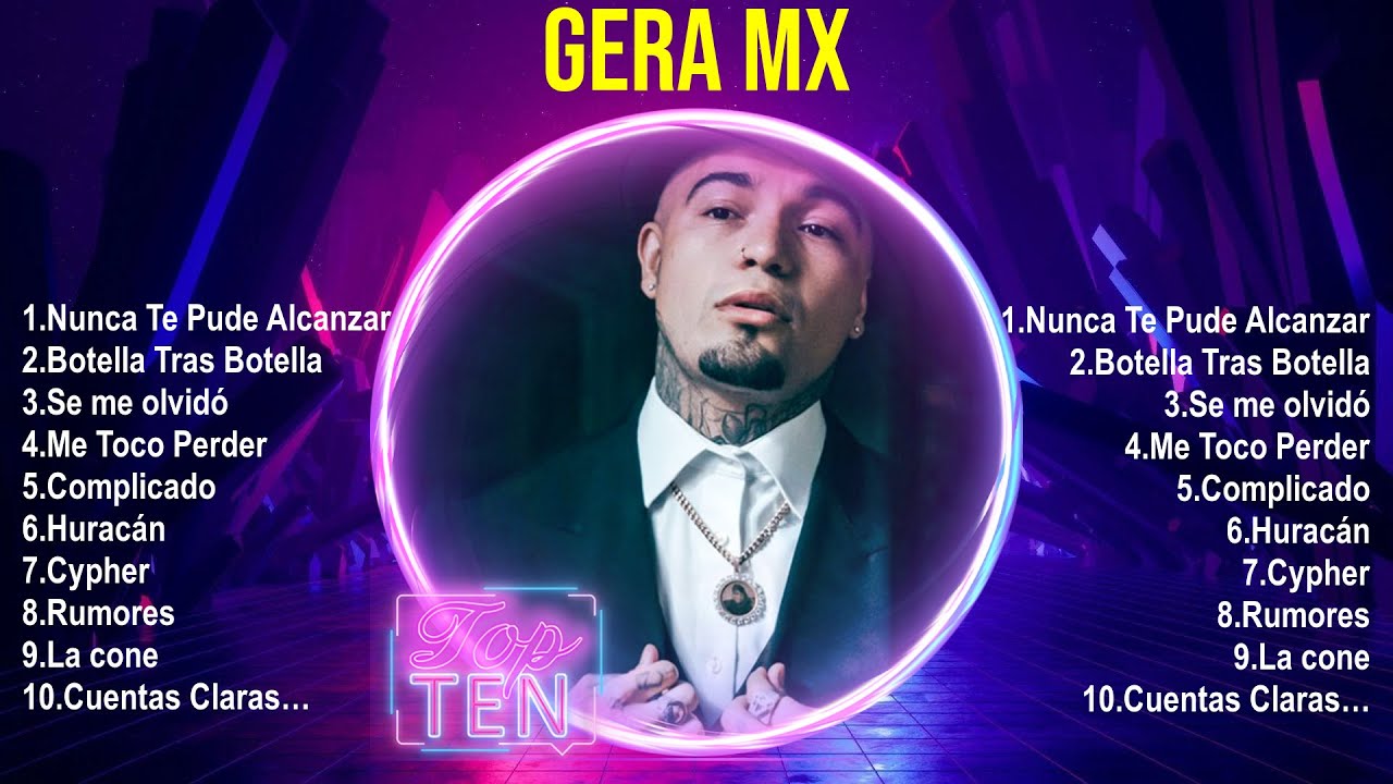 Gera MX Mix 2024 ~ Gera MX Álbum Completo 2024 ~ Gera MX Sus Mejores ...