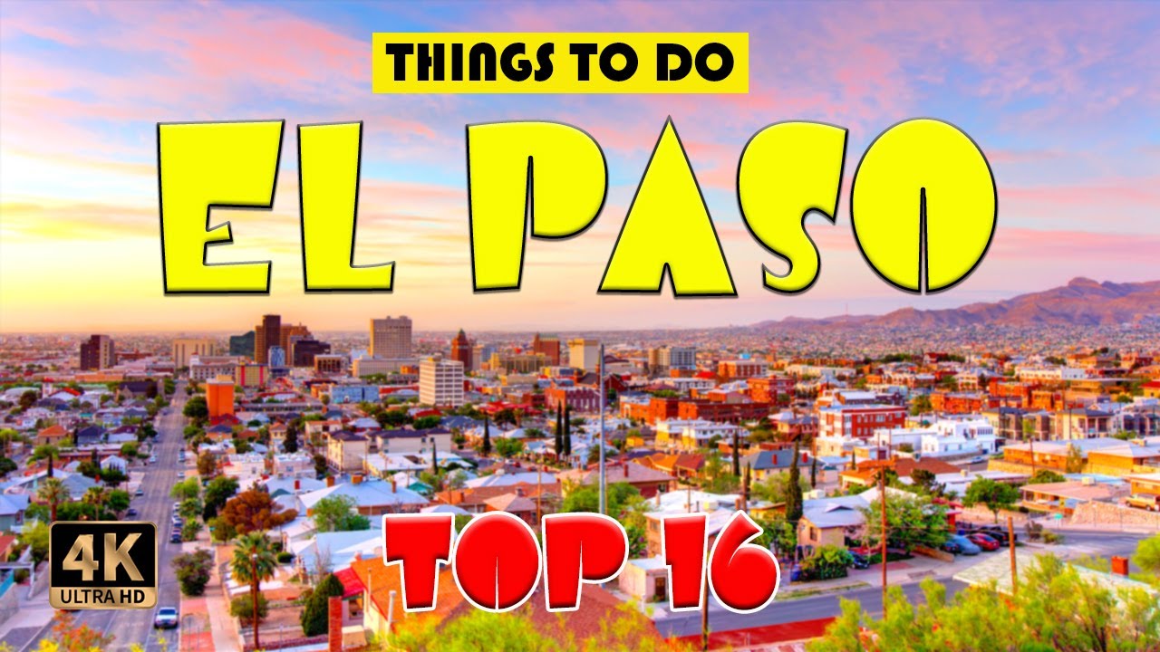 El Paso, TX (Texas) ᐈ Things to do | Best Places to Visit | El Paso ...