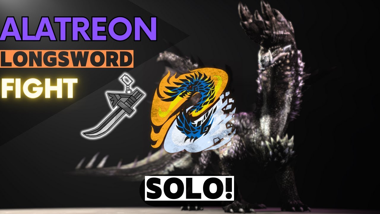 (MHWI:PC) Alatreon | Long Sword | Solo. - YouTube