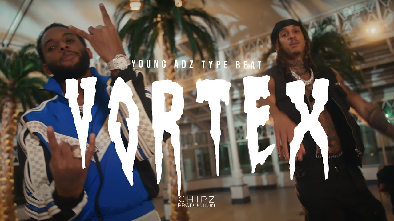“Vortex” - Young Adz x D Block Europe Type Beat 2022 | Wavy Trap Beat ...
