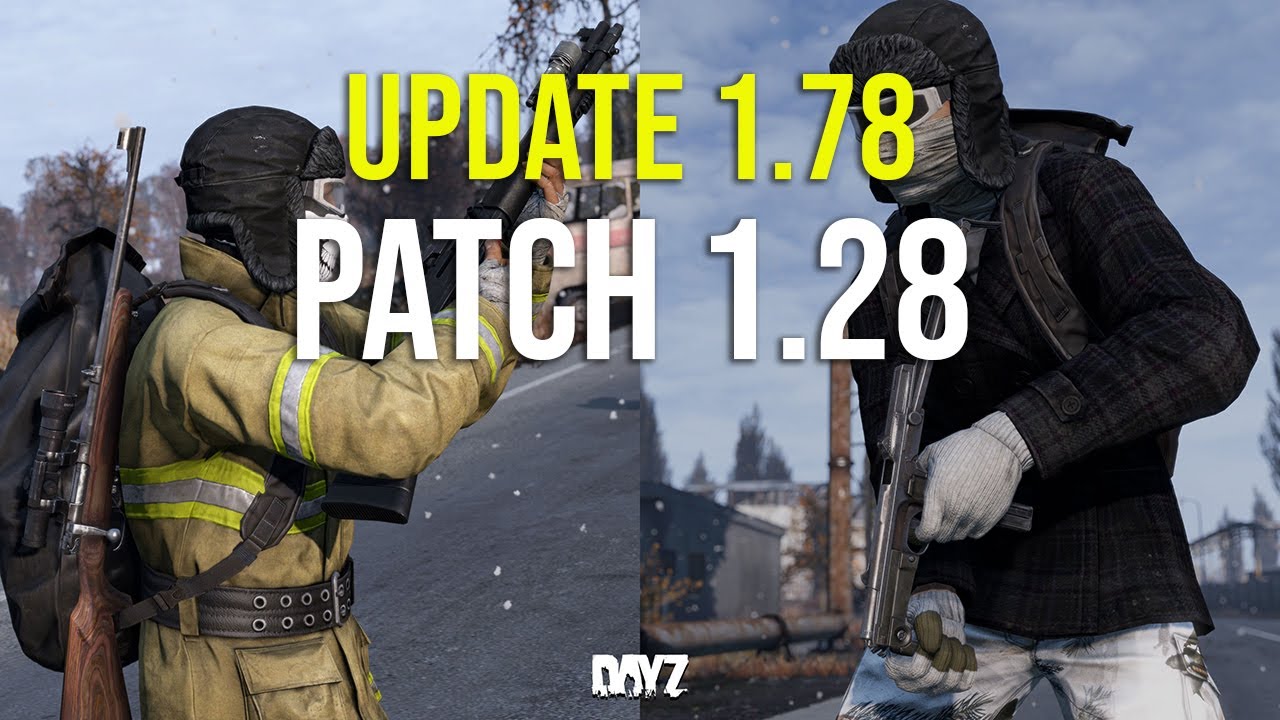 DayZ Patch 1.28 - Trailer zum Update 1.78 - YouTube