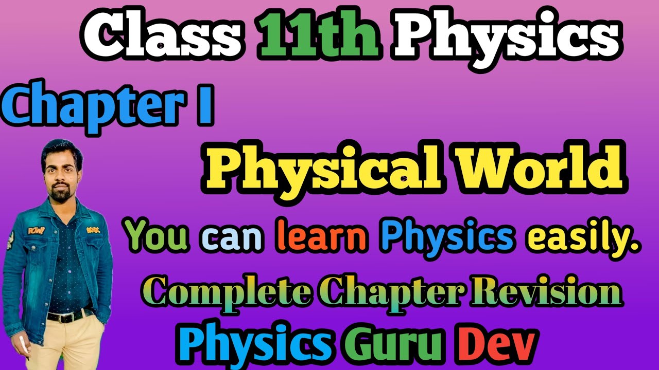 Class 11 Physics Chapter 1 Physical | Physics Class 11th Chapter 1 ...