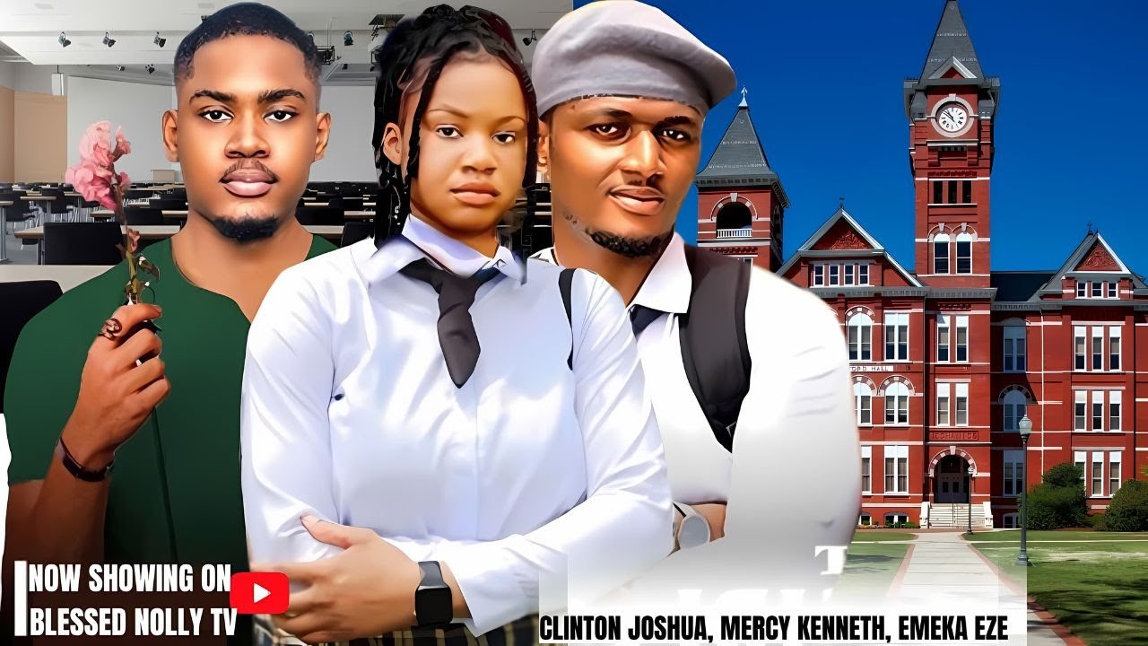 SAME GIRL IN SCHOOL - CLINTON JOSHUA, MERCY KENNETH, EMEKA EZE, Latest ...