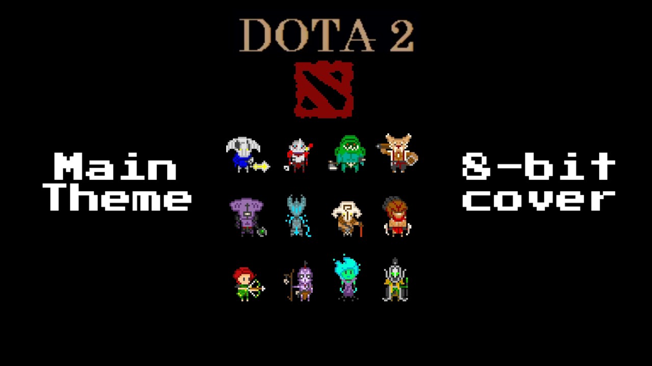 Dota 2 - Main Theme (8-bit cover) - YouTube