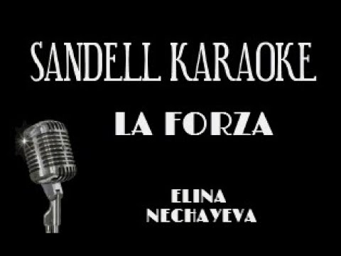 Elina Nechayeva - La Forza [Karaoke]
