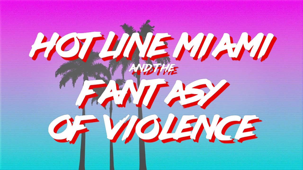Hotline Miami And The Fantasy Of Violence - YouTube