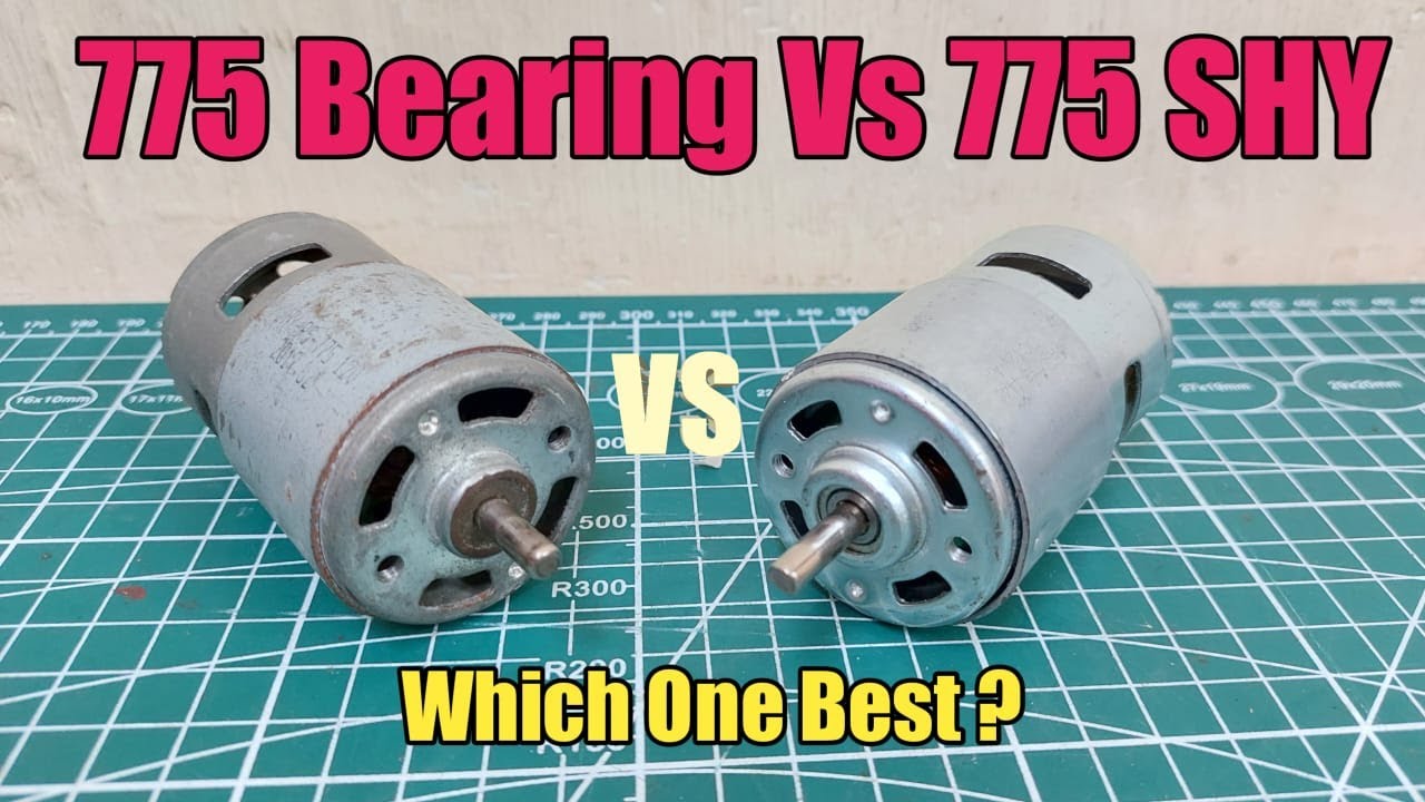 RS 775 Bearing vs 775 SHY Motor, Full Ultimate Comparison - YouTube